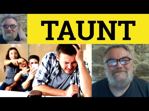 😎 Taunt Meaning - Taunting Defined - Taunt Examples - Taunt Definition - Taunt Taunting