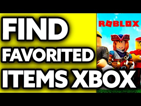 How To Find Favorited Items on Roblox XBOX? (2025)