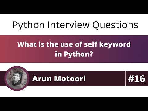 What is the use of self keyword in Python? (Python Interview Question #16)