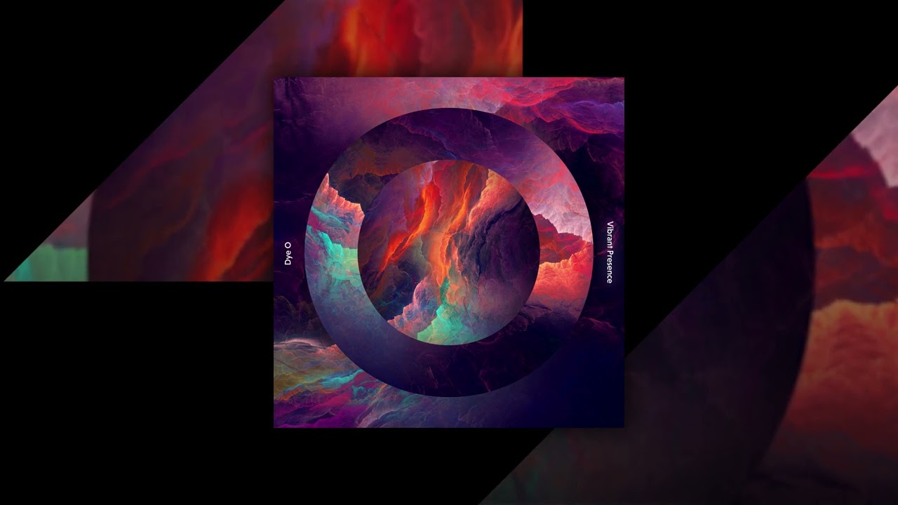 Dye O - Vibrant Presence