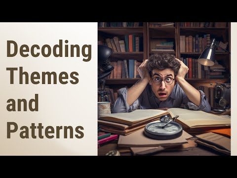 Analyzing Literature: Identifying Themes and Patterns