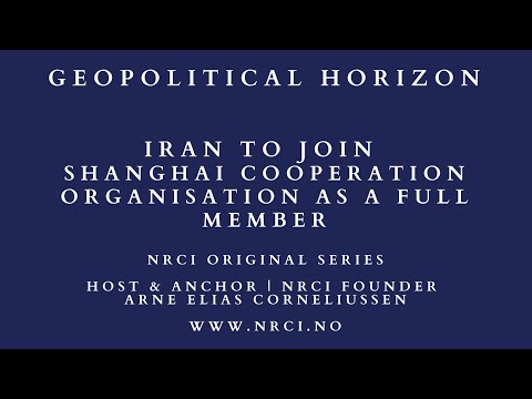 Iran to Join Shanghai Cooperation Organisation as a Full Member