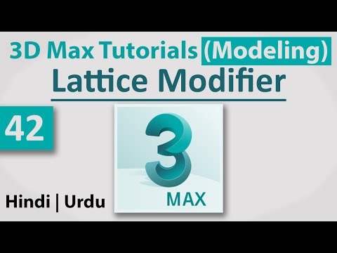 42 - Lattice Modifier -- 3D Max Full Modeling Tutorials in Hindi - Urdu Video Lecture - Learn 3D ...