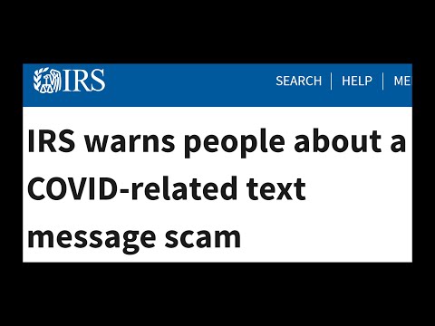 IRS warns people about a COVID-related text message scam