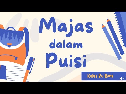MAJAS YANG SERING TERDAPAT DALAM PUISI
