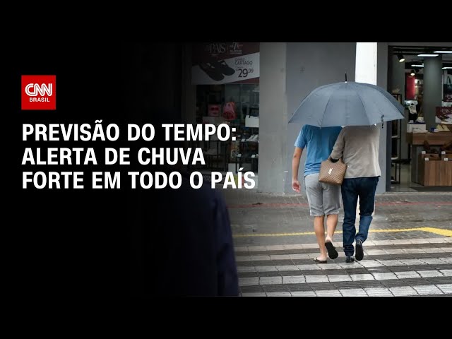 Previsão do tempo: alerta de chuva forte em todo o país | CNN Brasil