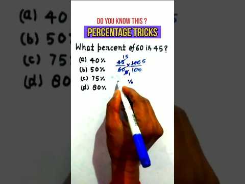 What parcent of 60 is 45 ? Percentage maths |