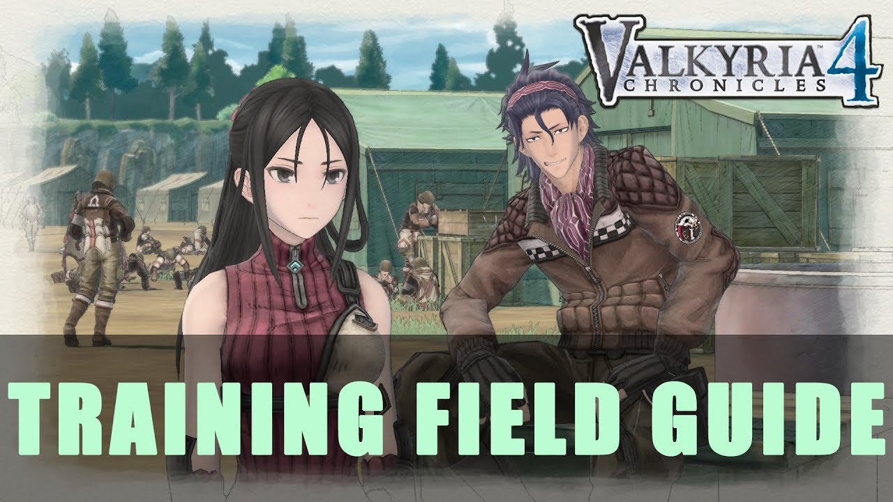 Valkyria Chronicles 4: Training Field Guide Level 1 to 4