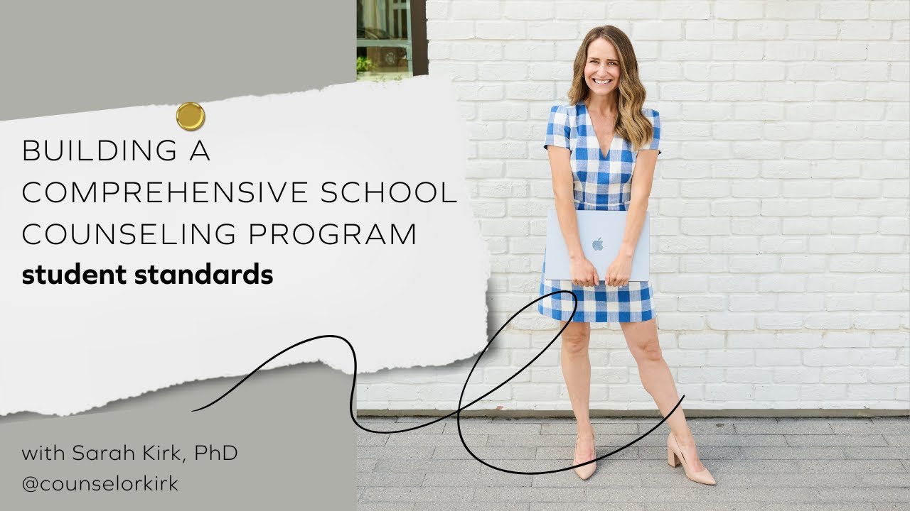 ASCA Student Standards in Comprehensive School Counseling Programs