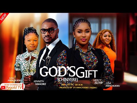 CHINYERE (GOD'S GIFT) #latestnigerianmovies #2025 #africanfilms #kennethnwadike #mercyisoyip
