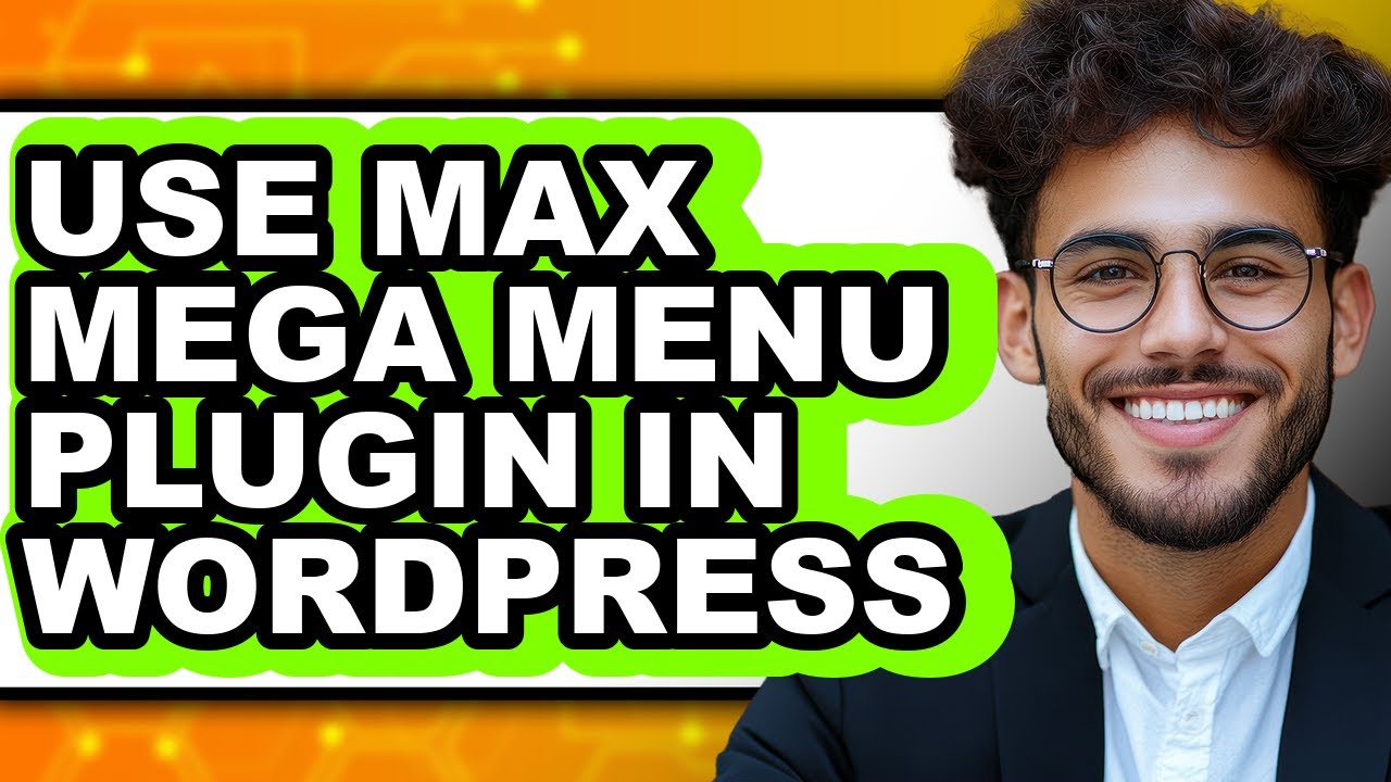 How to Use Max Mega Menu Plugin in WordPress 2025 (Only Way)