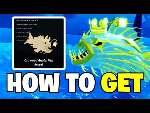 Roblox Fisch - HOW TO GET & CATCH SECRET CROWNED ANGLERFISH (Full Guide - Location)