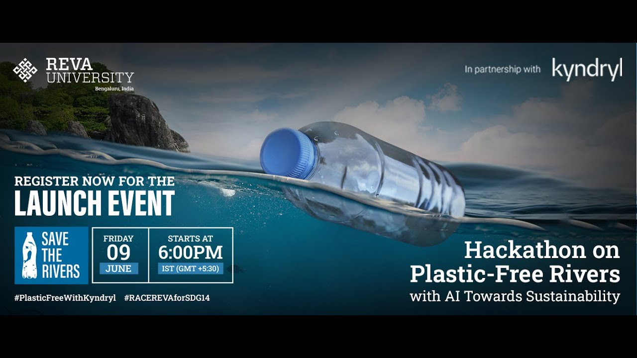 Launch of Hackathon on Plastic-Free Rivers with AI | Kyndryl | RACE REVA University