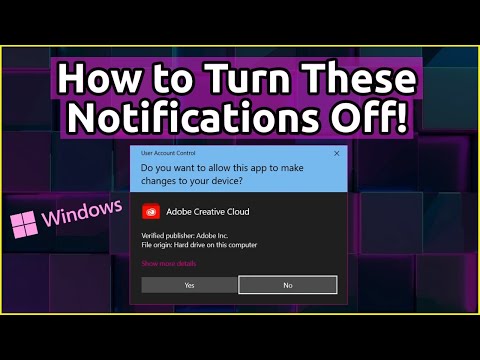 How to Disable User Account Control Notifications on Windows 10 When Making Changes to Apps