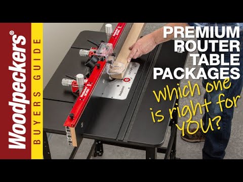 Premium Router Table Packages