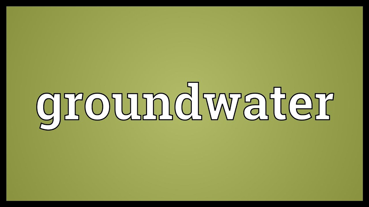 Groundwater Meaning