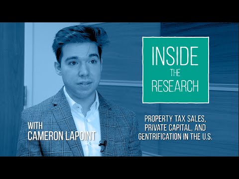 Inside the Research: Property Tax Sales, Private Capital, and Gentrifying in the U.S.