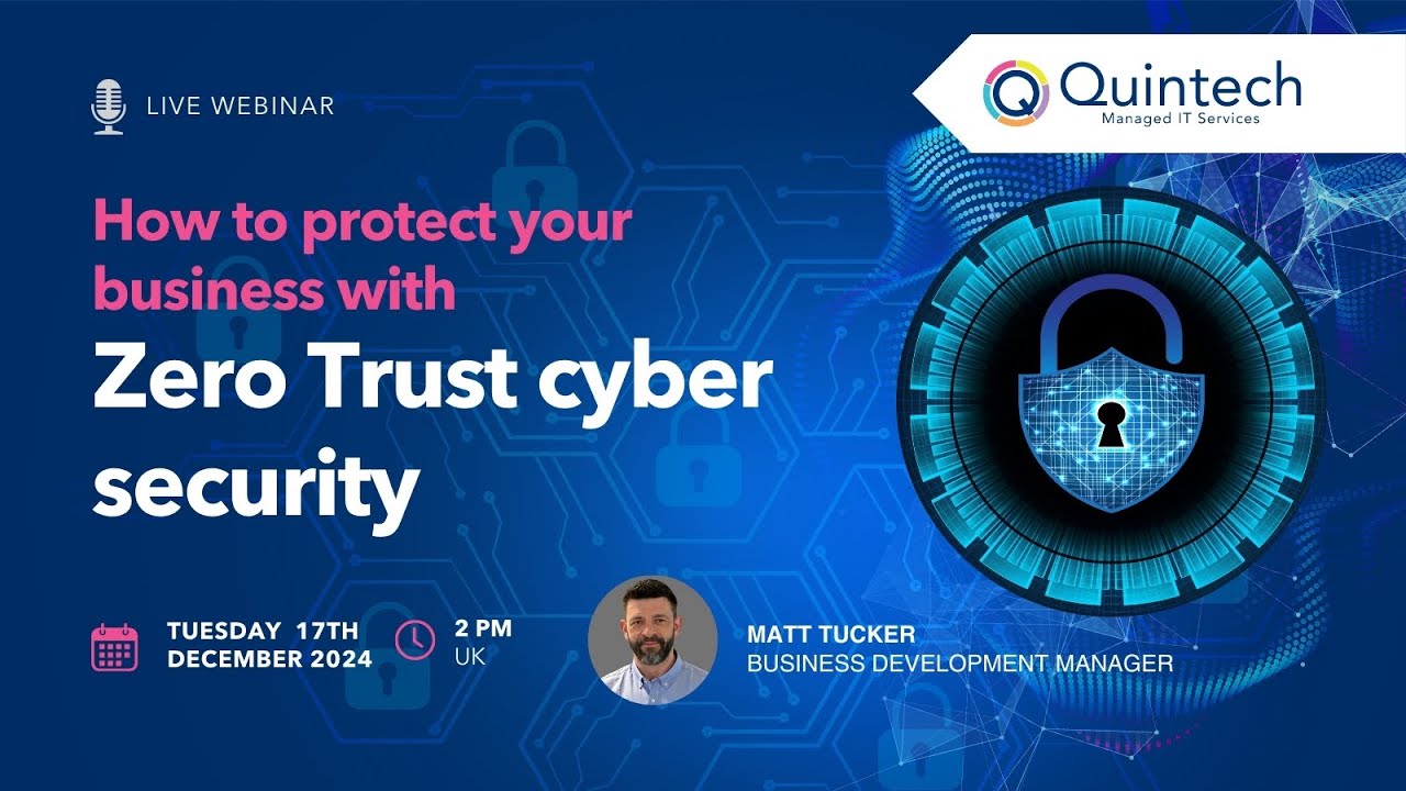 How to protect your business with Zero Trust Cyber Security