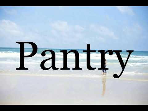 How To Pronounce Pantry🌈🌈🌈🌈🌈🌈Pronunciation Of Pantry