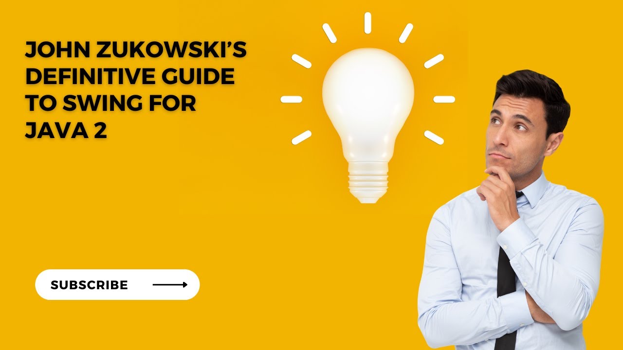 John Zukowski’s Definitive Guide to Swing for Java 2