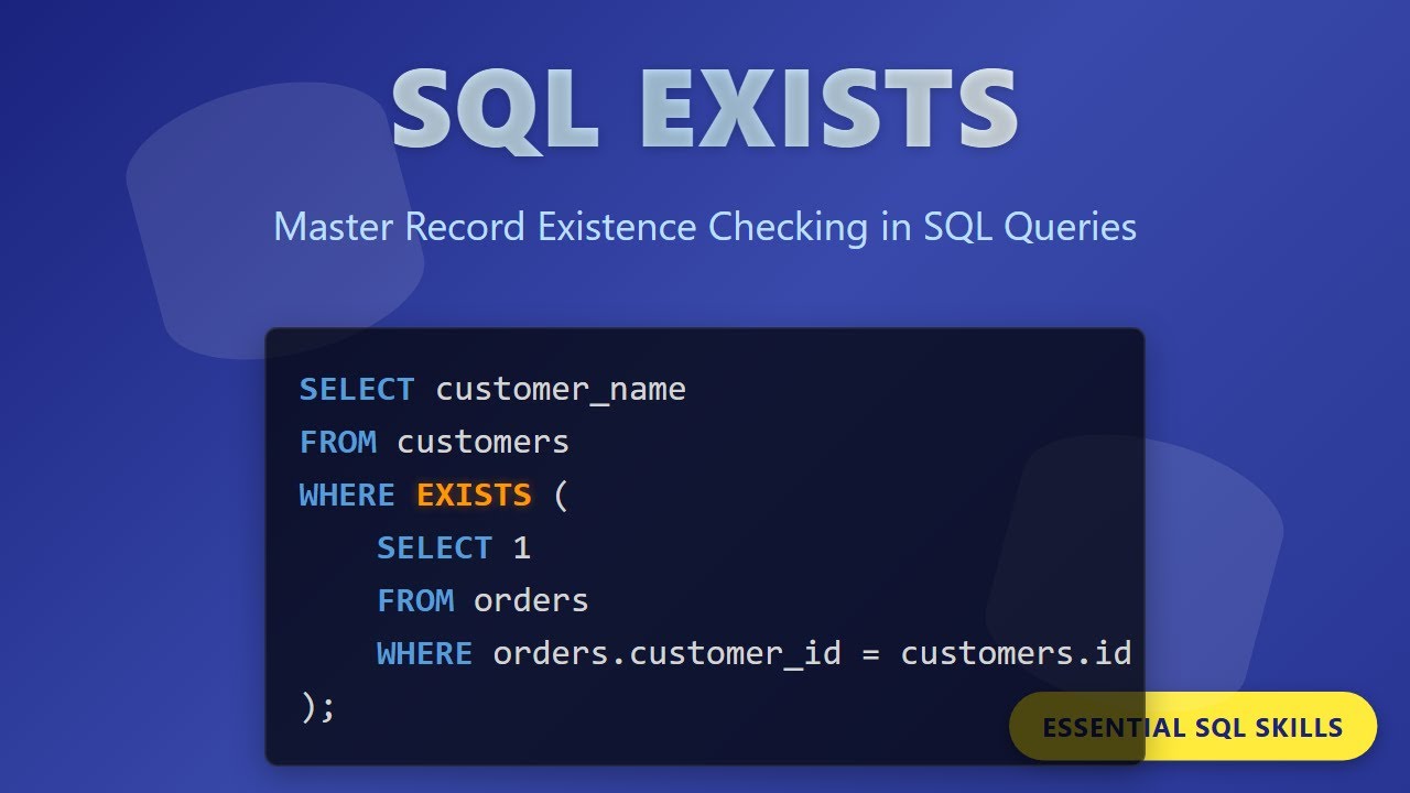 SQL EXISTS Explained: Check Record Existence Like a Pro! 🚀