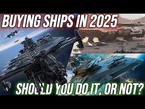 Star Citizen - Is it WORTH IT to BUY Ships in 2025?!