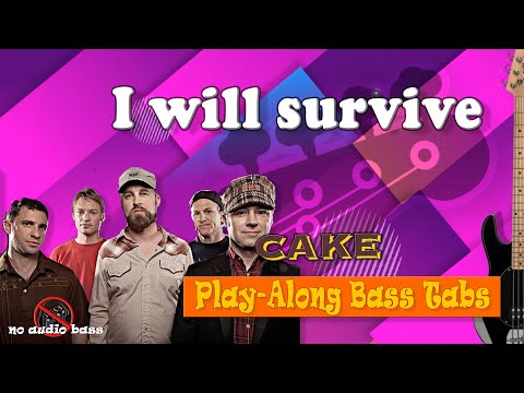 I Will Survive – Cake (Bass Cover + Tab)