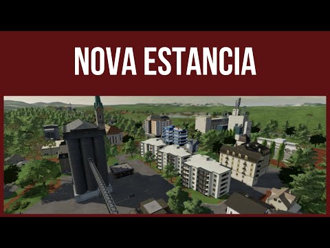 NOVA ESTANCIA â First Look & Map Tour â Farming Simulator 22