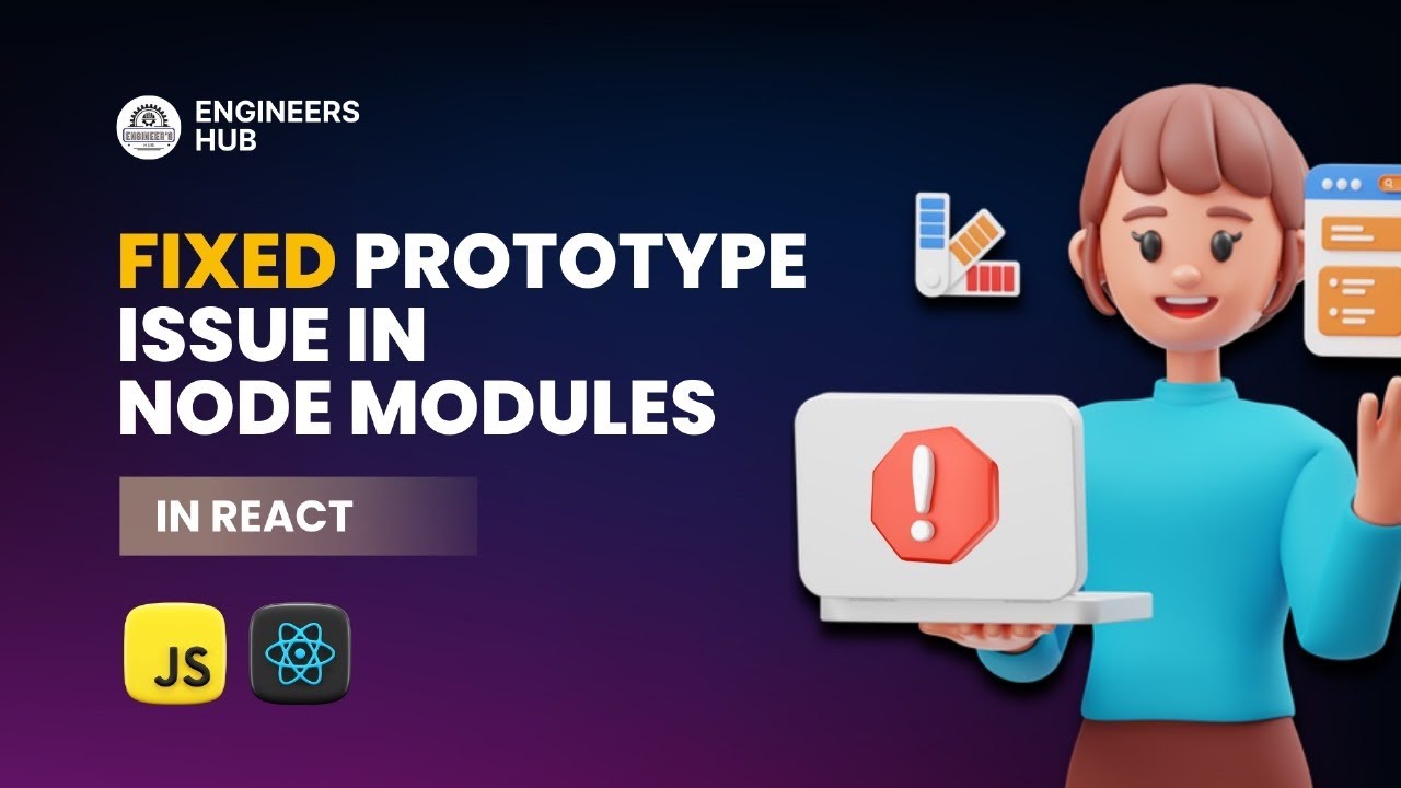 Troubleshoot React : Resolve prototype error in node modules