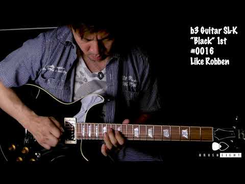 【Brush eight】b3 Guitar SL-K “Black” 1st Like Robben【for sale】