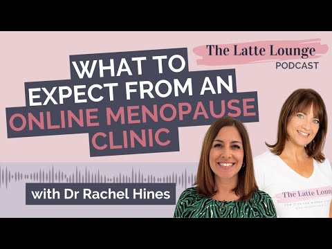 What to expect from an online menopause clinic with Dr Rachel Hines
