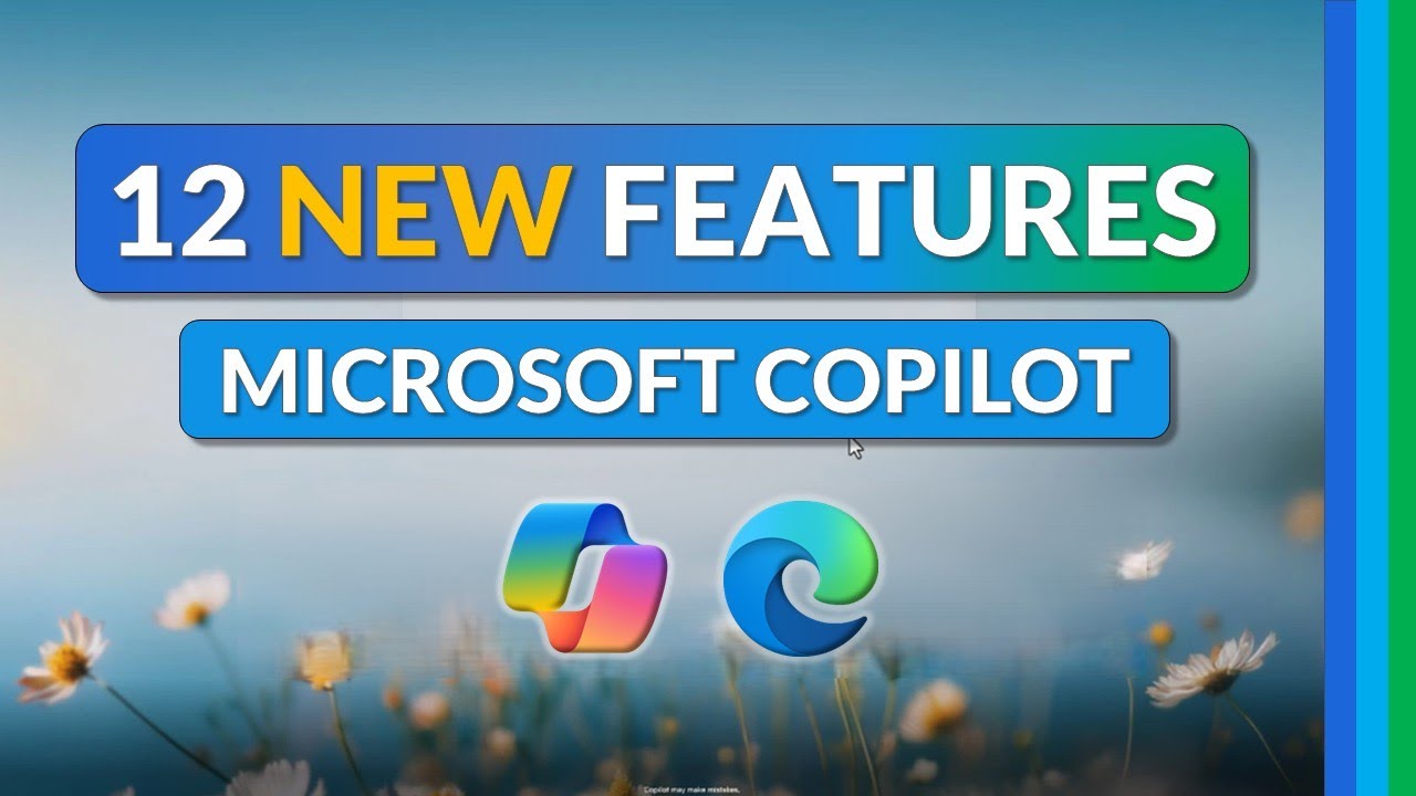 12 NEW Copilot Features + Copilot Mode in Microsoft Edge (Tutorial)