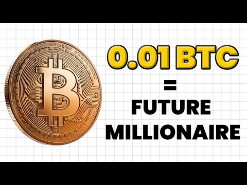 How JUST 0.01 BTC can make you a Bitcoin Millionaire?