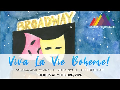 Viva La Vie Boheme! - Matinee Show
