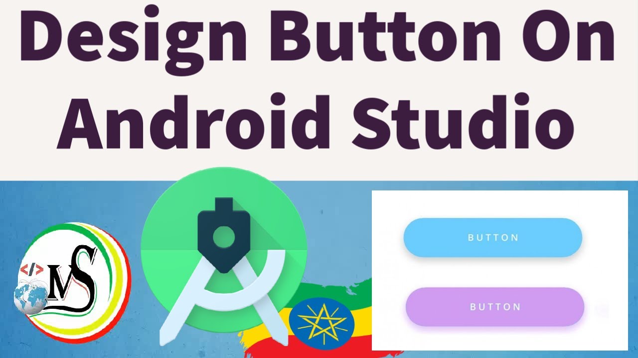 How To Design Button XML and Java Code Android Studio Tutorial 2020