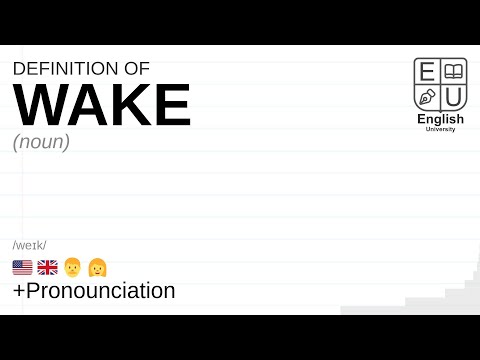 WAKE meaning, definition & pronunciation | What is WAKE? | How to say WAKE