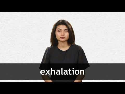 EXHALATION definition and meaning | Collins English Dictionary