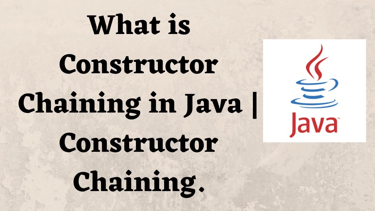 What is Constructor Chaining in Java | Constructor Chaining.