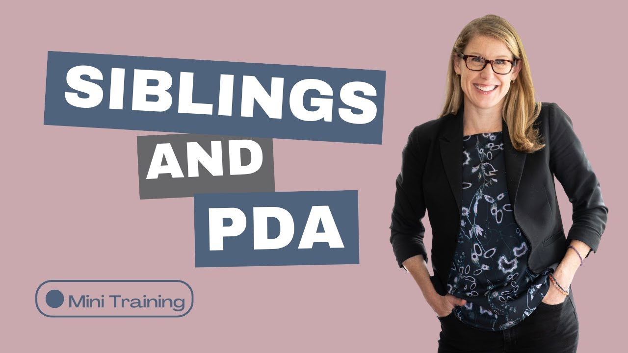 Mini training: Siblings and PDA