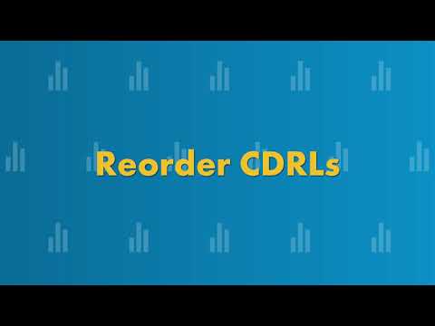 CDRL Lessons: CDRL Creation and Revisions - Reorder CDRLs