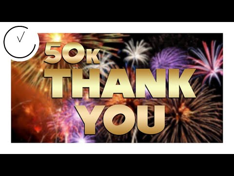 You're All the Best, Thank You (50k Subs!) | Clockwork Videos