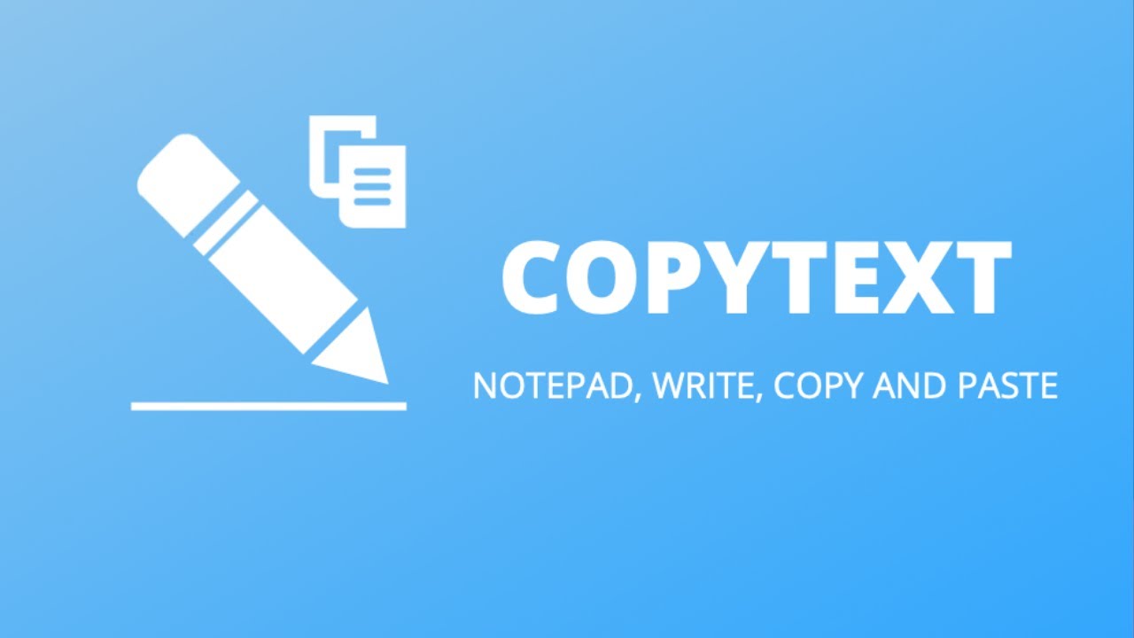 CopyText -  NOTEPAD FREE for android