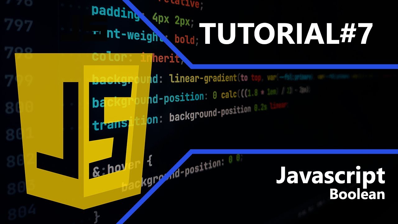 Javascript | Boolean | Tutorial #7
