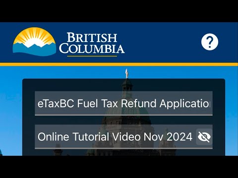 eTaxBC Fuel Tax Refund For People with Disabilities Online Application Tutorial - November 24, 2024.