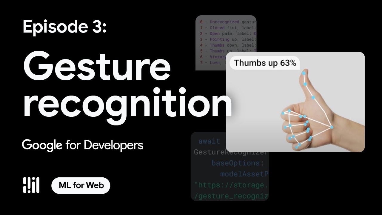 Gesture recognition - ML on Web with MediaPipe: Episode 3