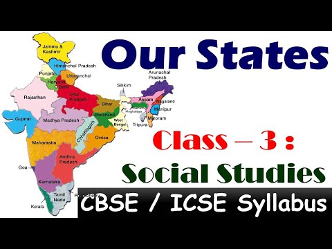 Our States – Class – 3 : Social Studies ( CBSE / ICSE Syllabus ...