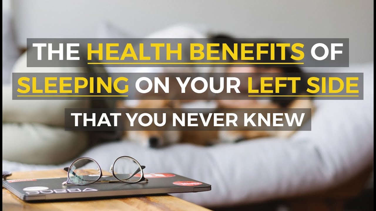 The Health Benefits Of Sleeping On Your Left Side (That You Never Knew)