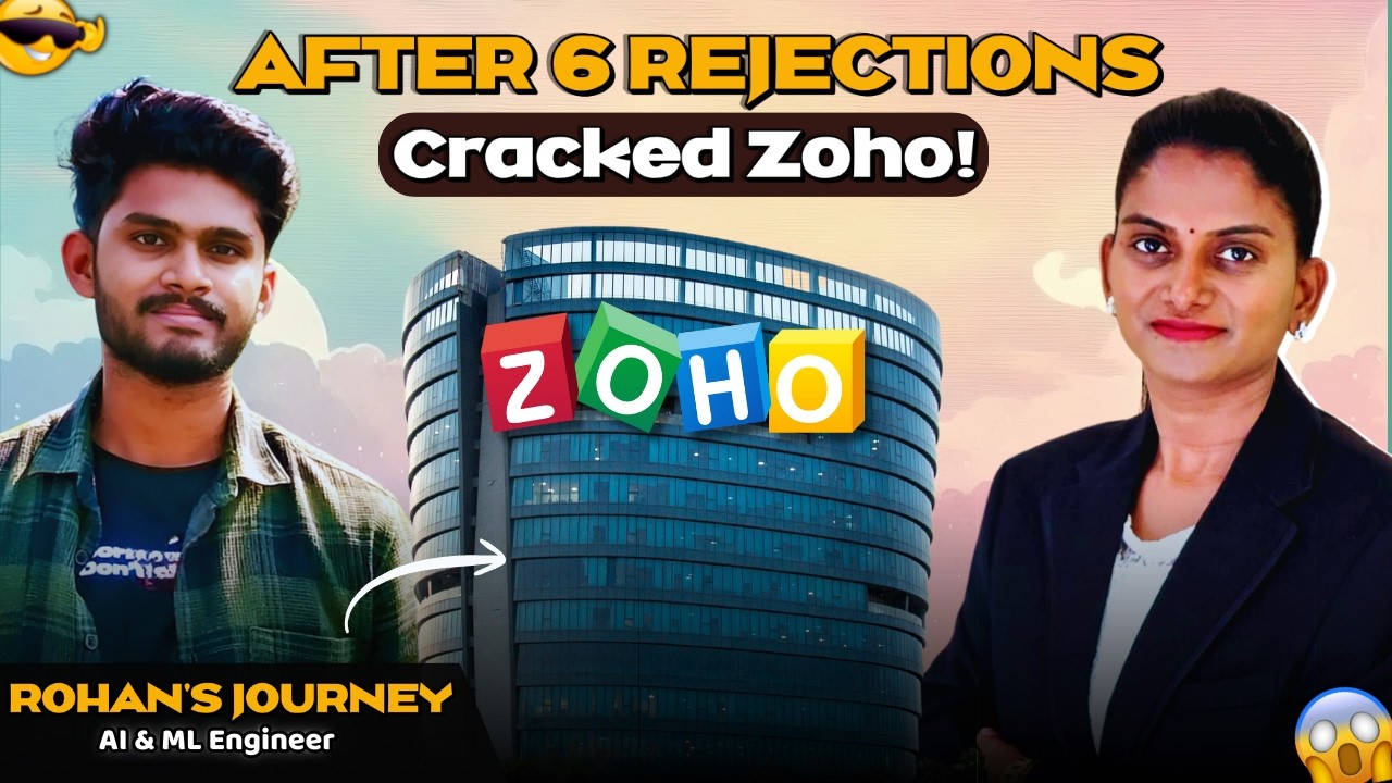 How He Cracked Zoho After 6 Rejections | AI/ML Engineer Success Story + Interview Tips 2025