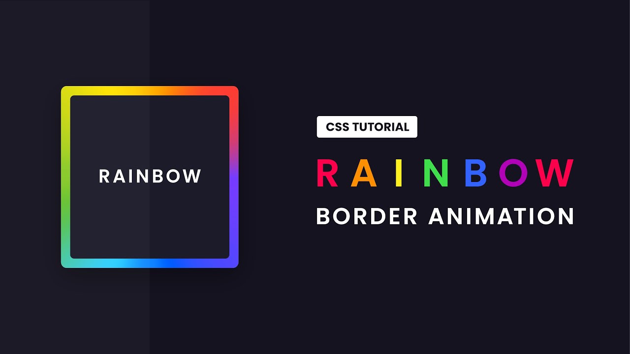 Rainbow Border Animation CSS | CSS Gradient Border