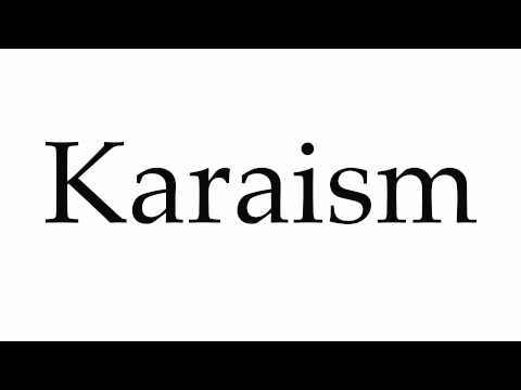 How to Pronounce Karaism